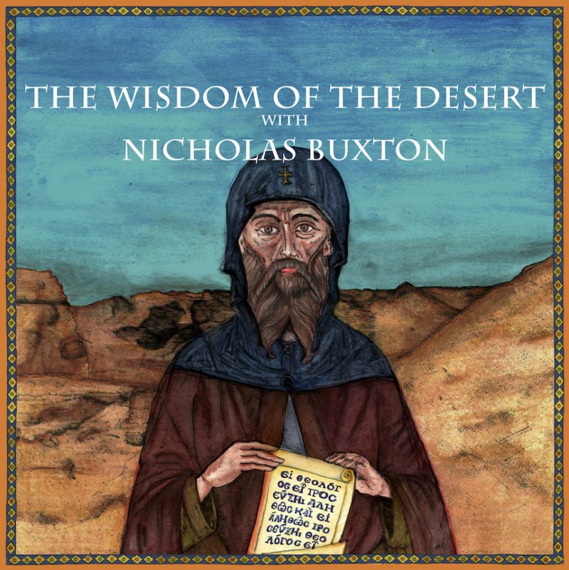 The Wisdom of the Desert with Nicholas Buxton - Wise Studies